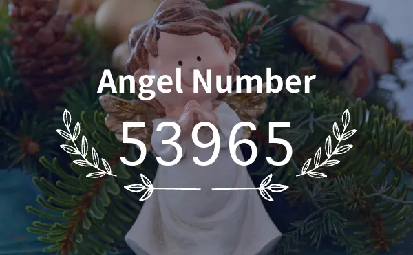 エンジェルナンバー53965の意味を神崎美希が紹介